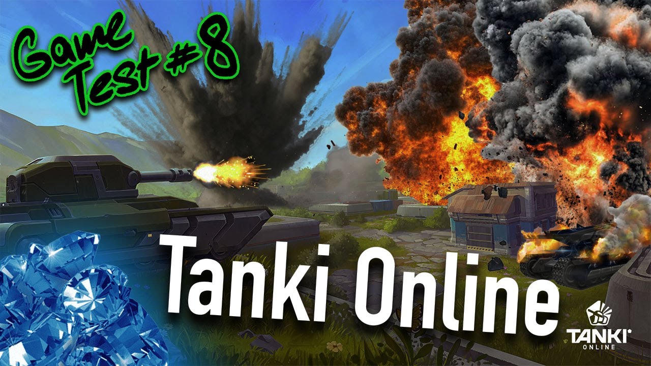 Tanki Online | Game test #8 - YouTube