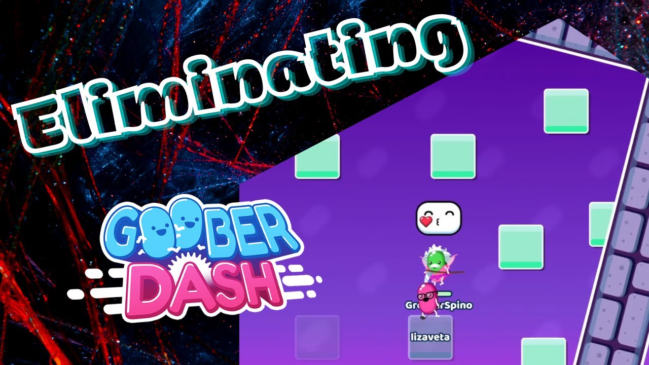 Eliminating - Knock Out - Goober Dash Gameplay - YouTube