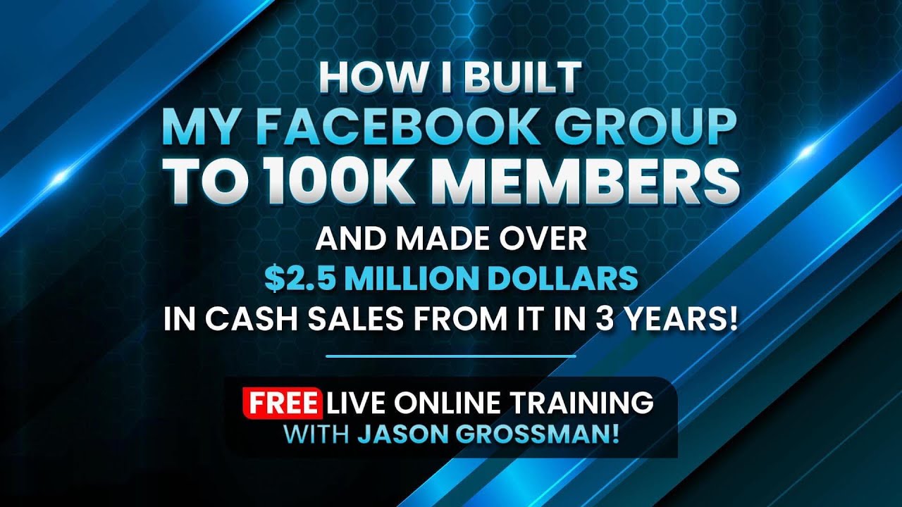 How I Built my Facebook group to OVER 100K Members: Free Live Training ...