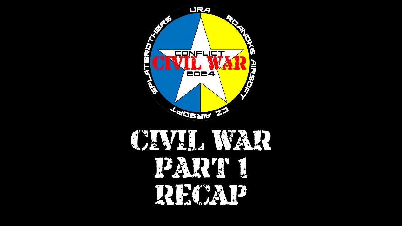 Conflict Civil War - Part 1 Recap & Part 2 Details - YouTube