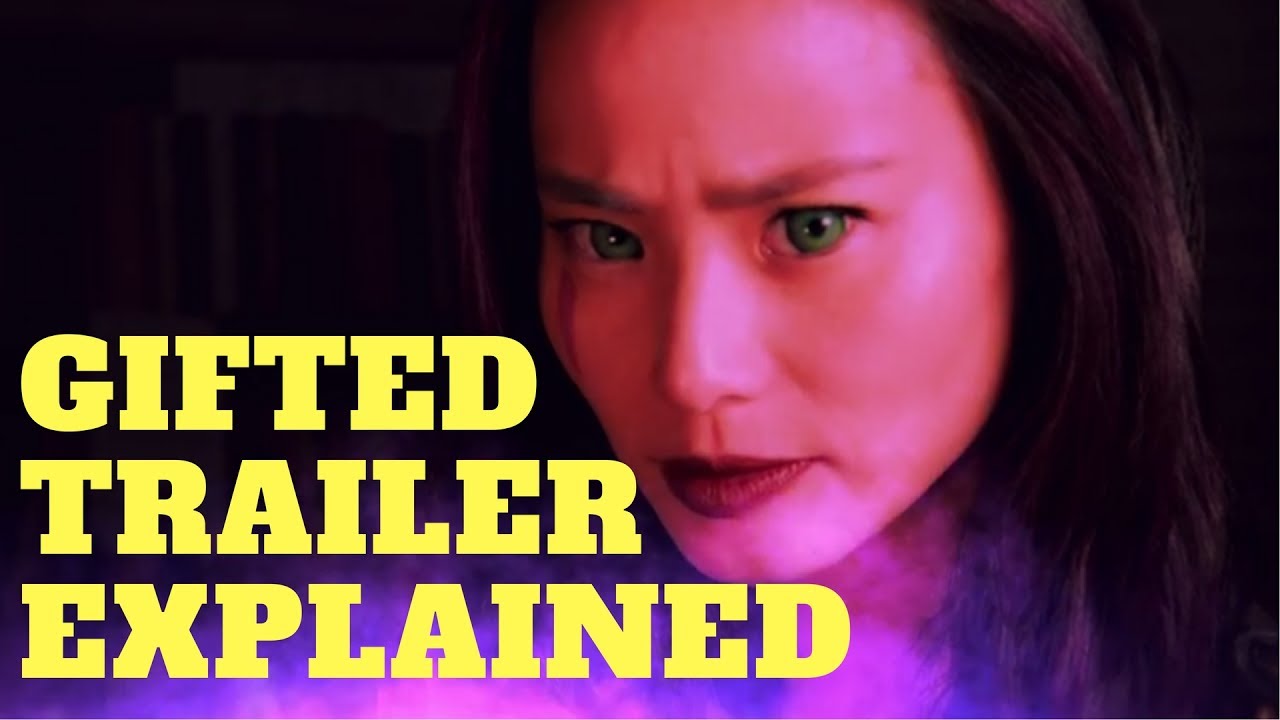 Fox's 'Gifted' Trailer, Explained(Blink, Thunderbird, Eclipse ...