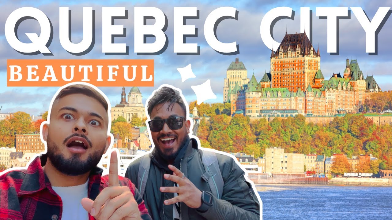 Places to visit in Quebec City | Quebec City Travel Vlog in Hindi ...