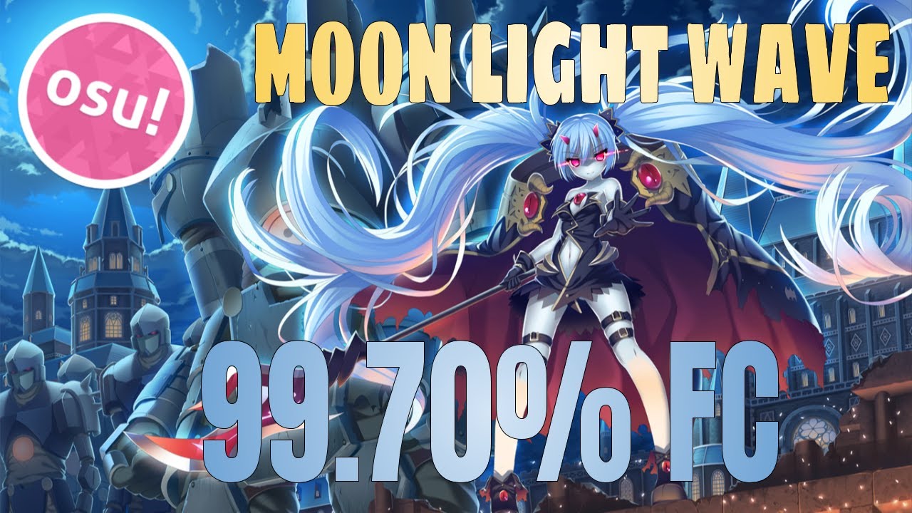 [osu!] BLOOD STAIN CHILD - MOON LIGHT WAVE [Extra] 99.70% FC - YouTube