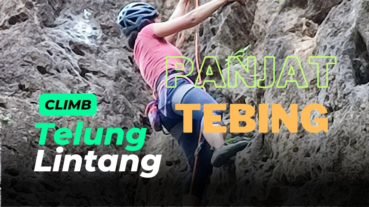 ROCK CLIMBING TELUNG LINTANG /ROUTE 07 (14bolt,510) - YouTube