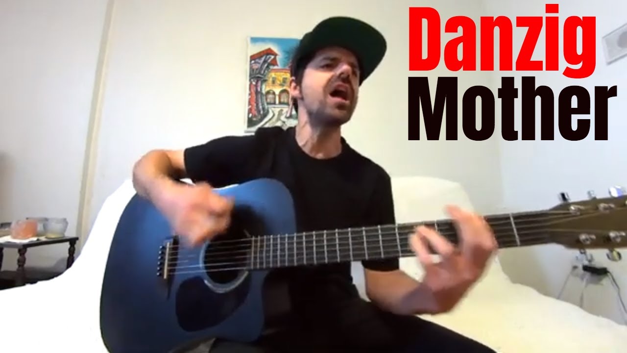 Mother - Danzig [Acoustic Cover by Joel Goguen] Chords - Chordify
