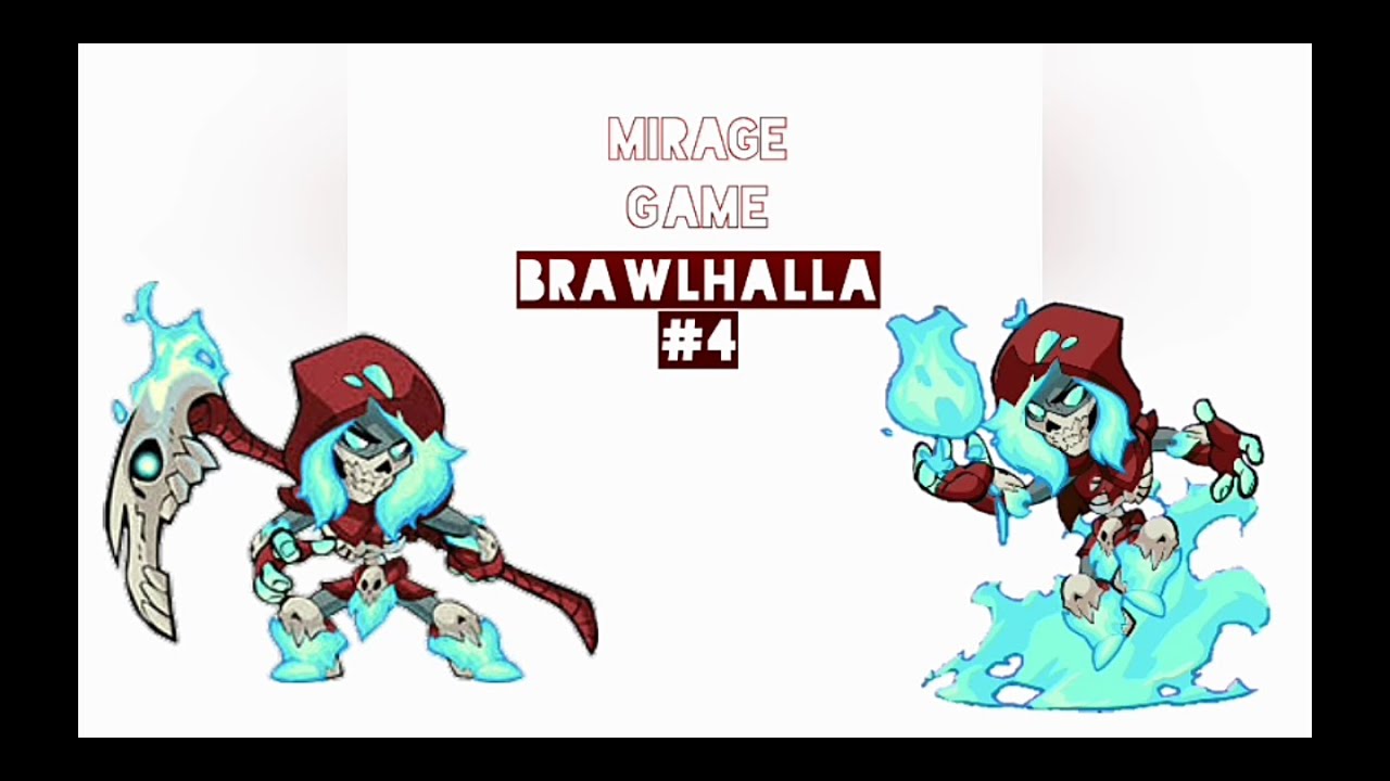 Brawlhalla | mirage #4 - YouTube
