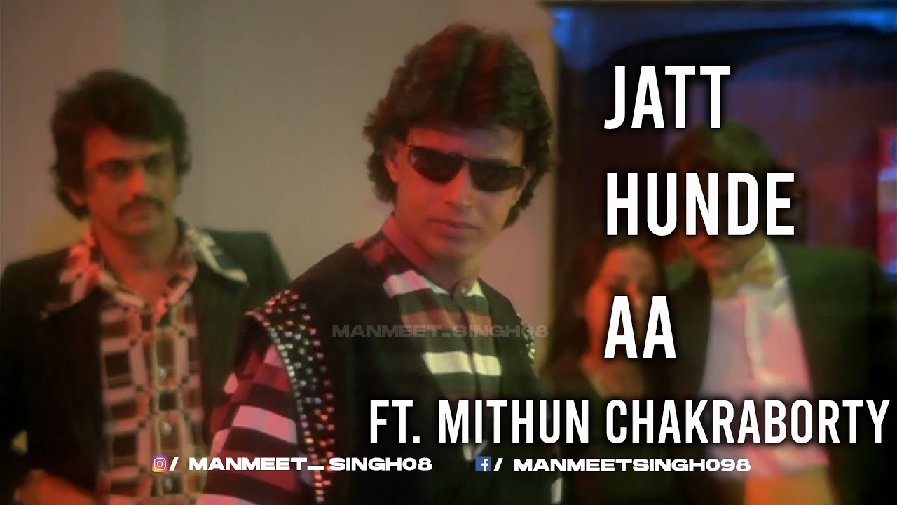 Jatt Hunde Aa | Mithun Chakraborty | Prem Dhillon | Meme Video - YouTube