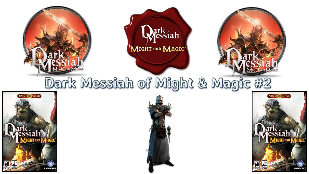 Dark Messiah of Might & Magic #2 - YouTube