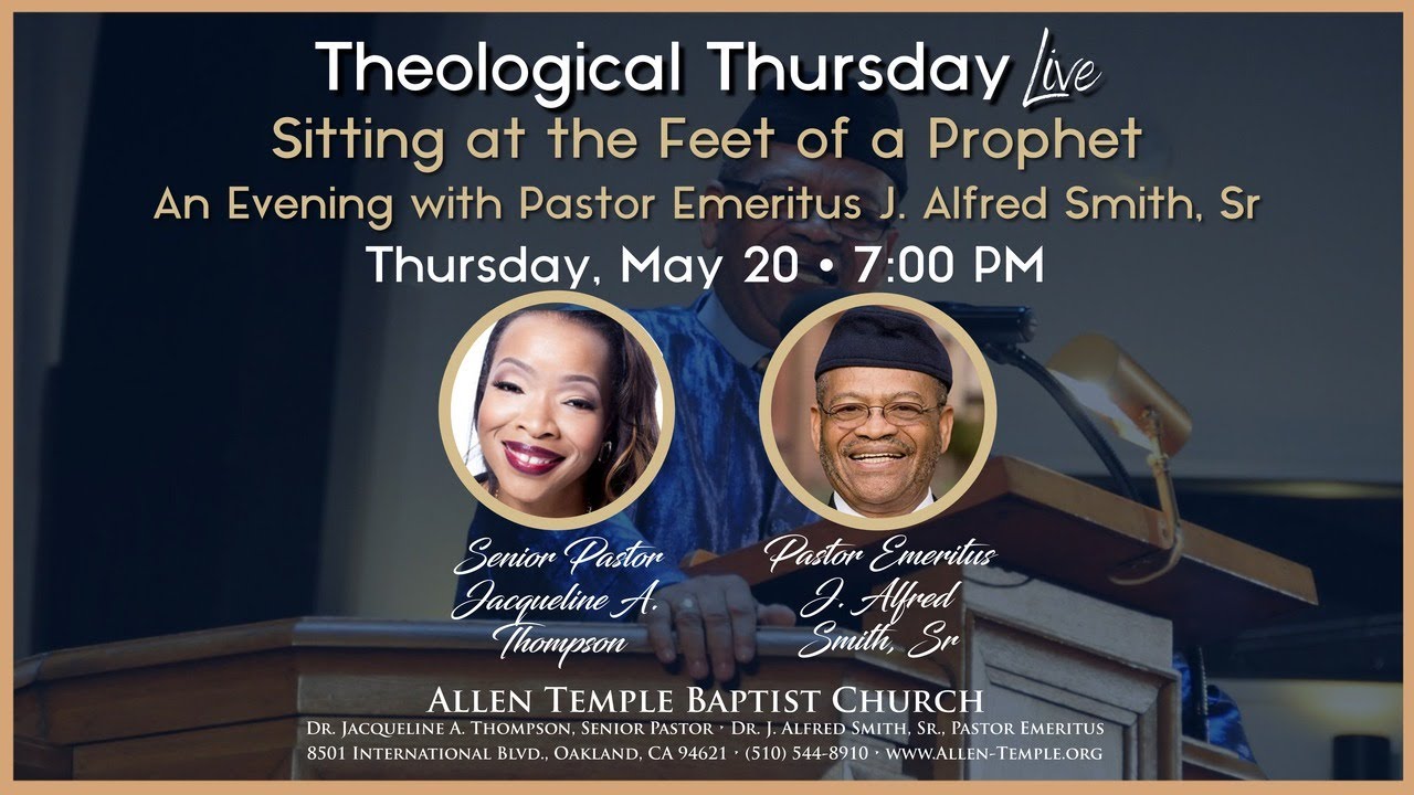 Theological Thursday Live - An Evening w/Pastor Emeritus J Alfred Smith ...