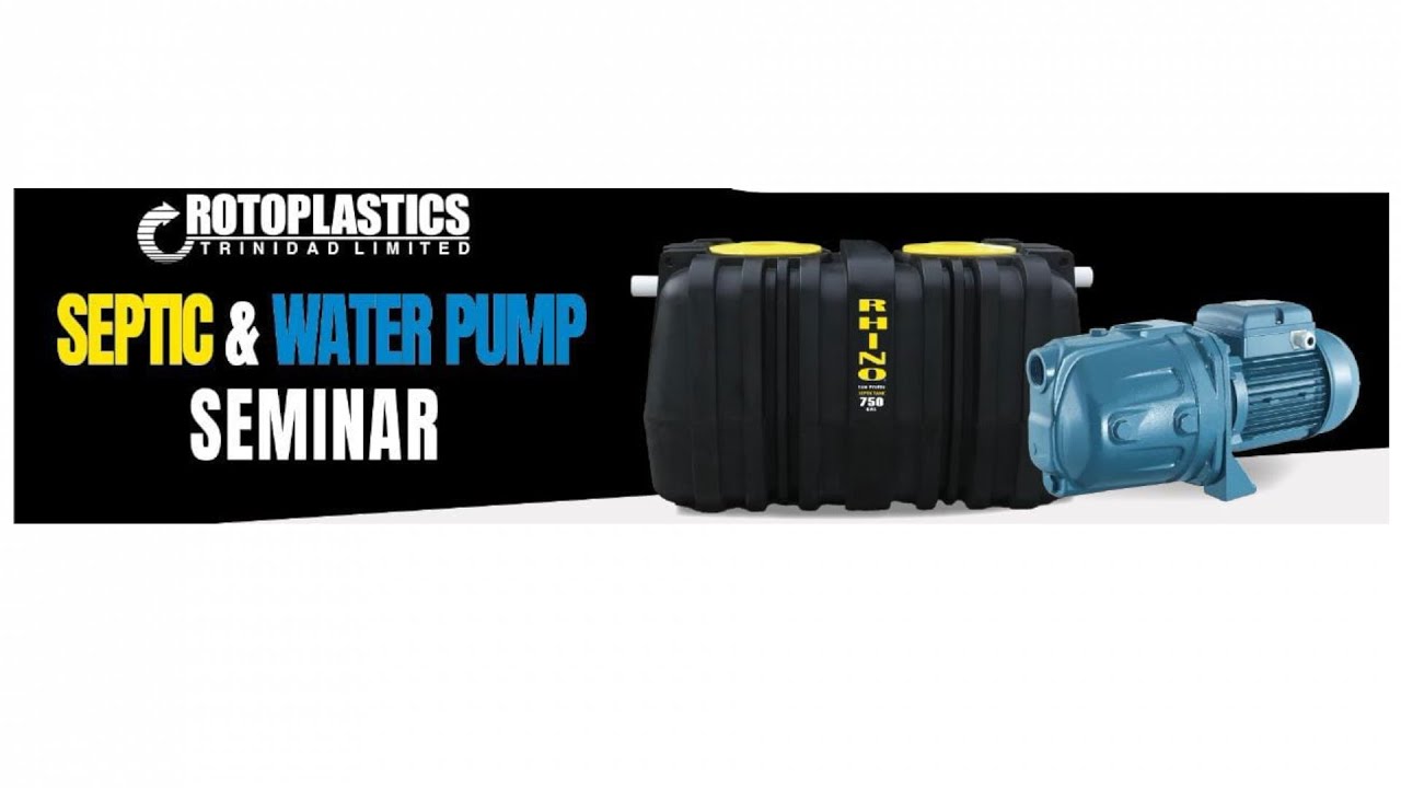 Rotoplastics limited Septic & Water Pump Seminar Grenada - YouTube