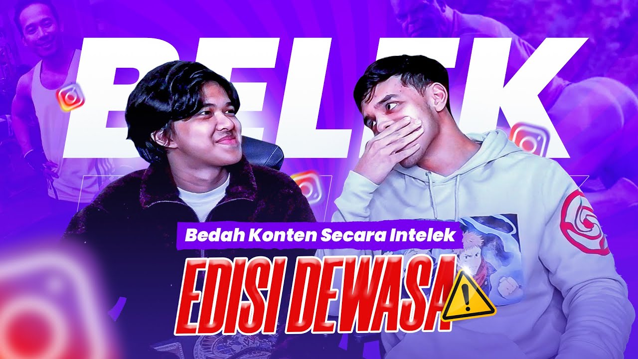 BELEK (EPISODE 3) - MEMBEDAH KONTEN DEWASA FT. NIKY PUTRA - YouTube