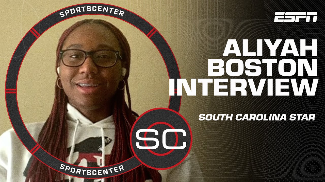 South Carolina star Aliyah Boston describes her journey & success ...