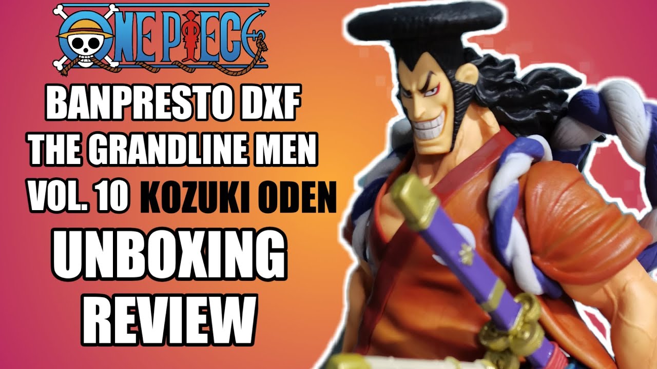UNBOXING | REVIEW | BANPRESTO DXF ODEN KOZUKI FIGURE | ONE PIECE - YouTube