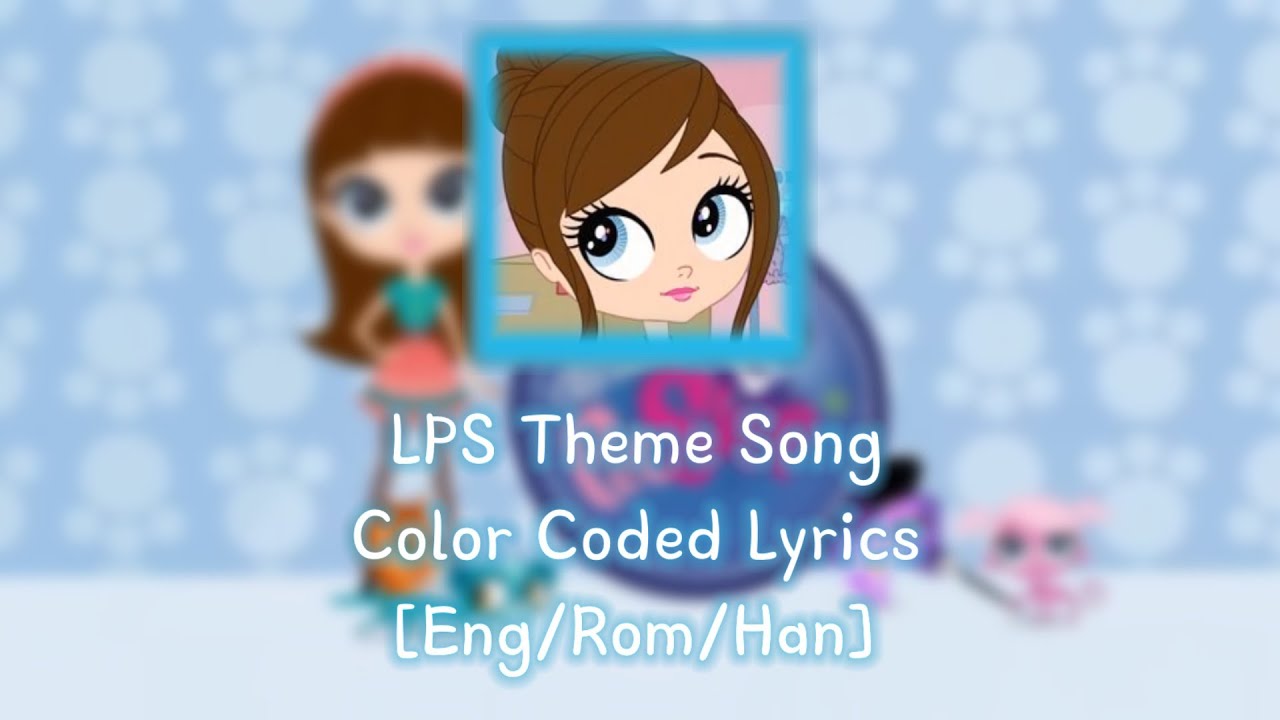 LPS Theme Song Color Coded Lyrics - YouTube