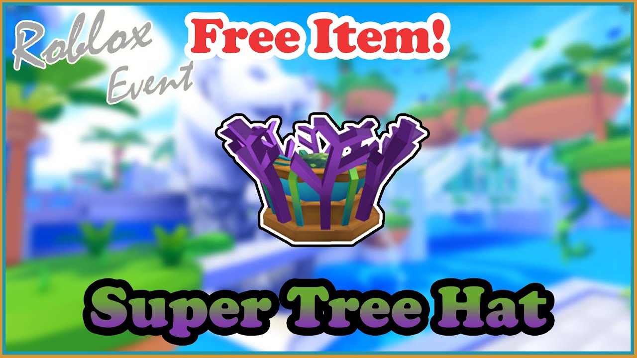 Best Route to Get The Super Tree Hat in Singapore Wanderland Roblox ...