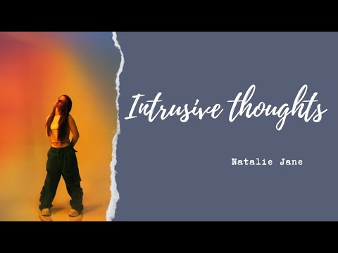 Intrusive Thoughts - Natalie Jane (Letra) - YouTube
