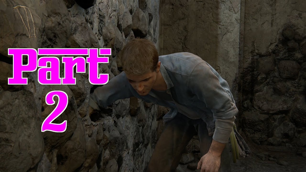 Uncharted 4: A Thiefs End Gameplay Walkthrough Part 2- Infernal Place ...