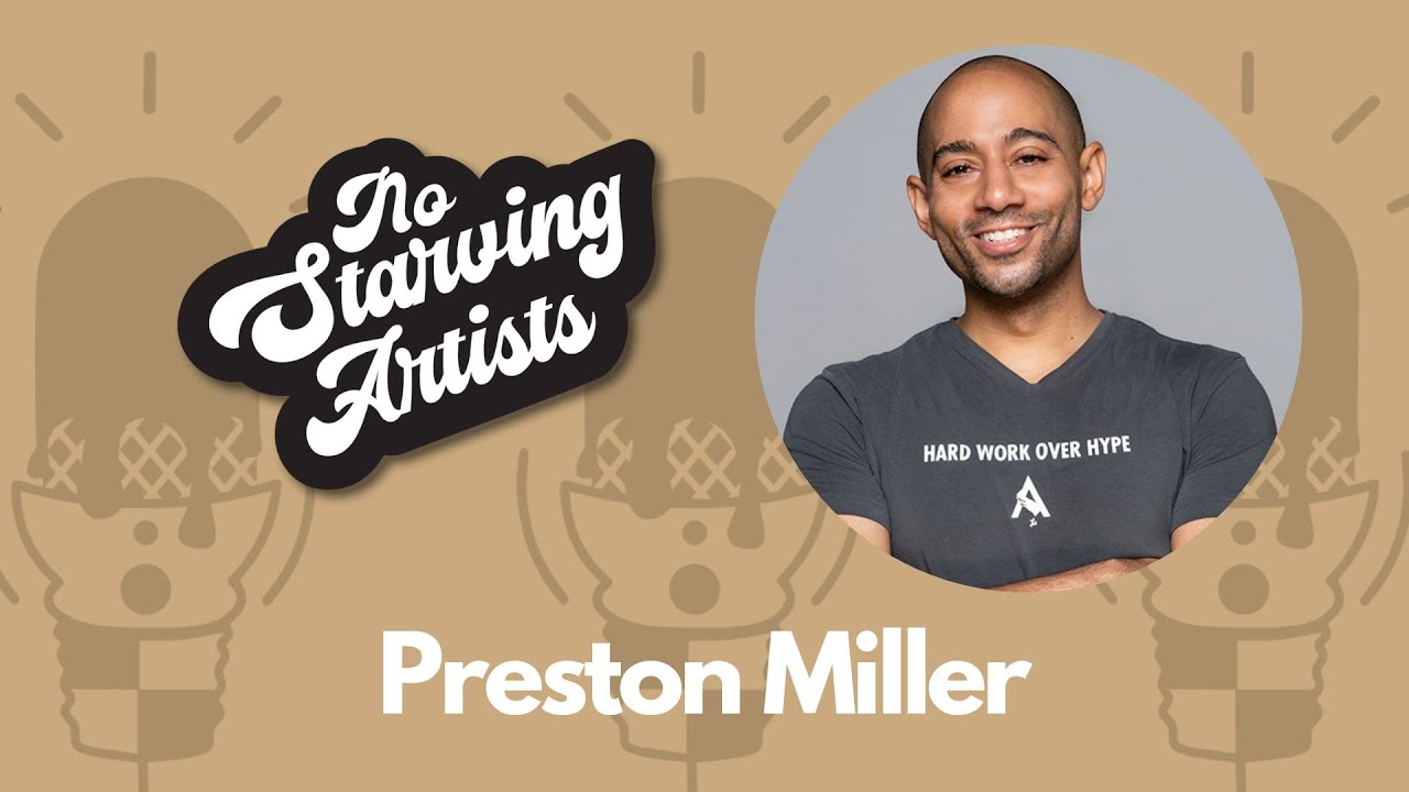 Preston Miller - TDA Prep | No Starving Artists Podcast Ep. 25 - YouTube