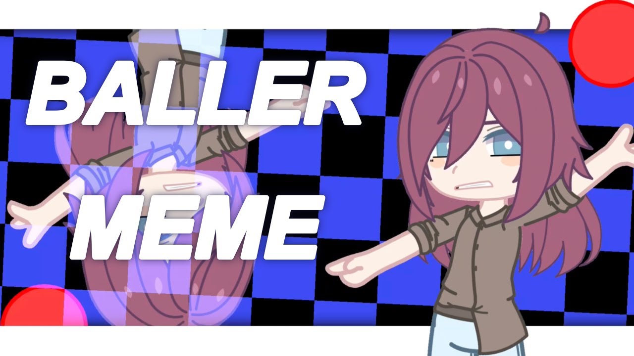 Baller Meme - YouTube