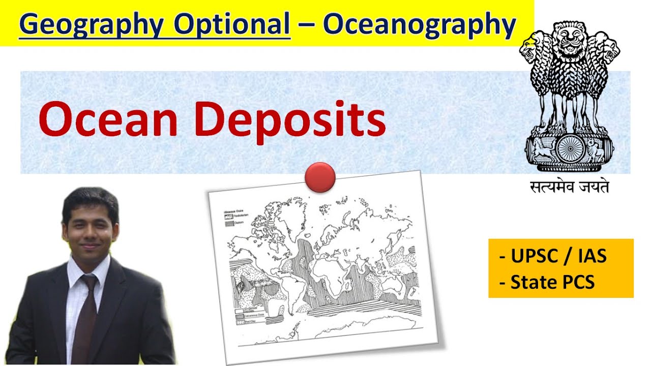 Ocean Deposits - Geography Optional - UPSC & State PSC - by Subhodeep ...