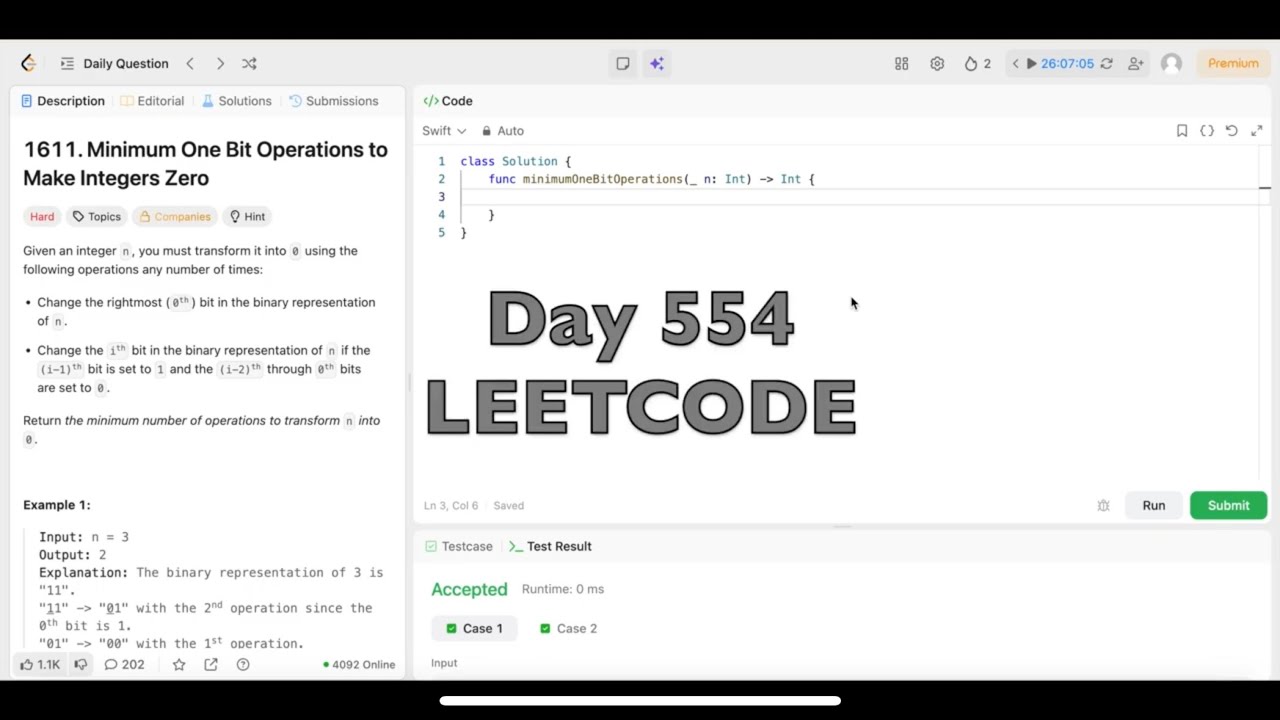 Day 554: LeetCode Problem 1611. Minimum One Bit Operations to Make Integers Zero - Swift - YouTube