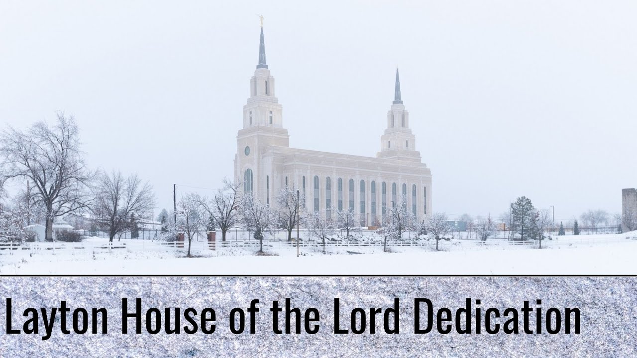 Layton House of the Lord Dedication Impressions - YouTube