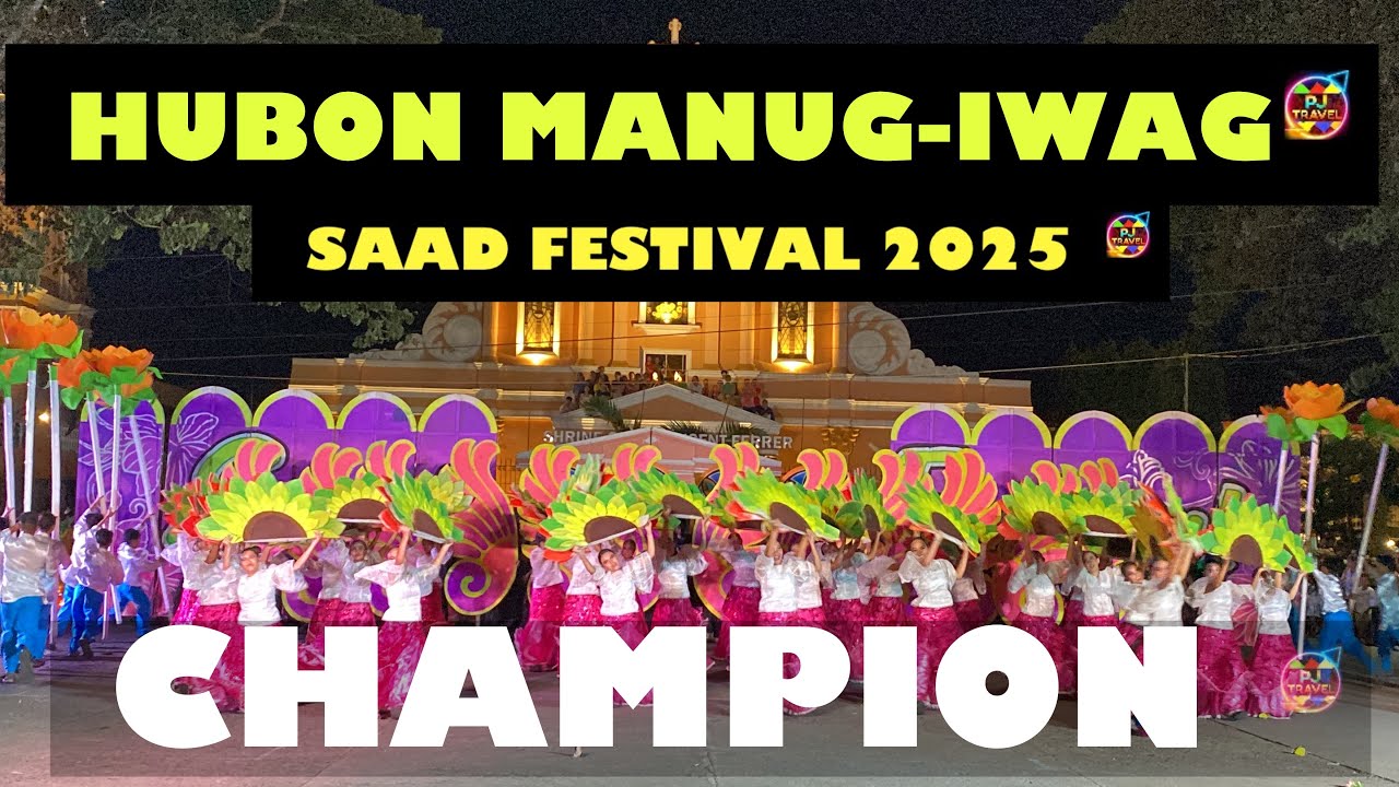 HUBON MANUG-IWAG | SAAD FESTIVAL 2025 - YouTube