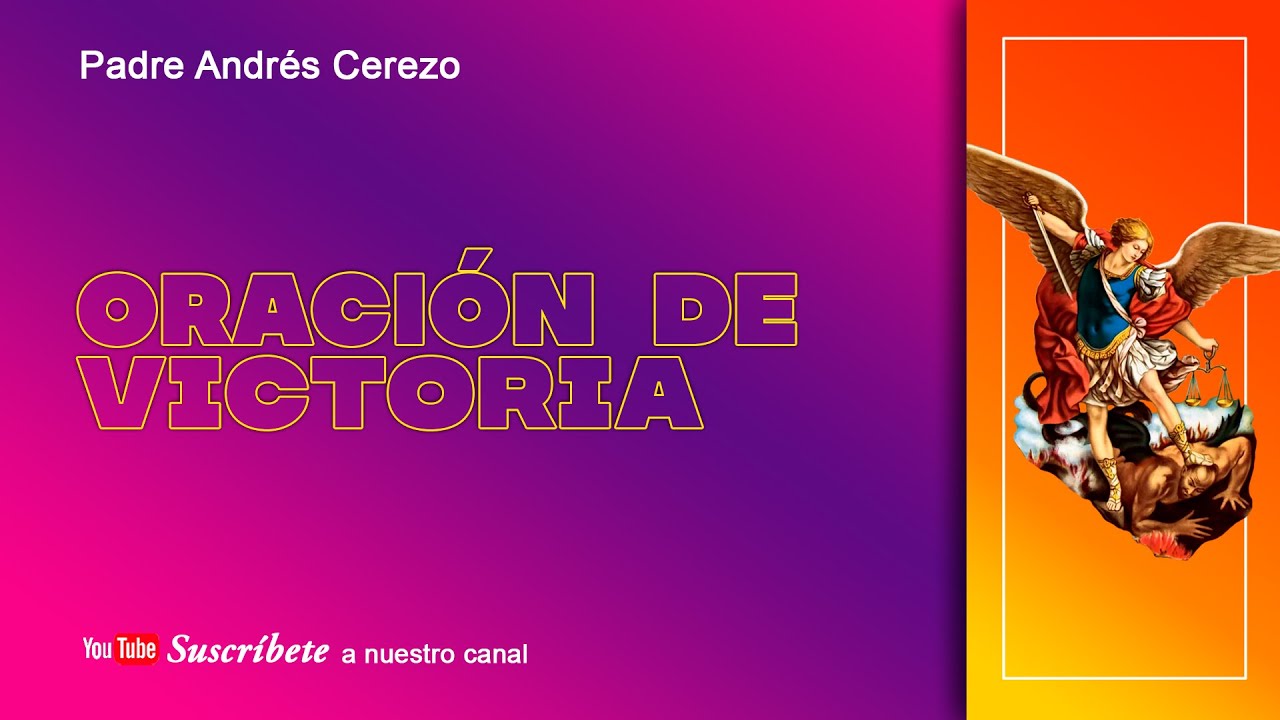 Oración de Victoria - YouTube