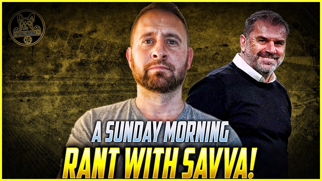 A SUNDAY MORNING RANT WITH SAVVA | Join Live for Spurs Chat ...