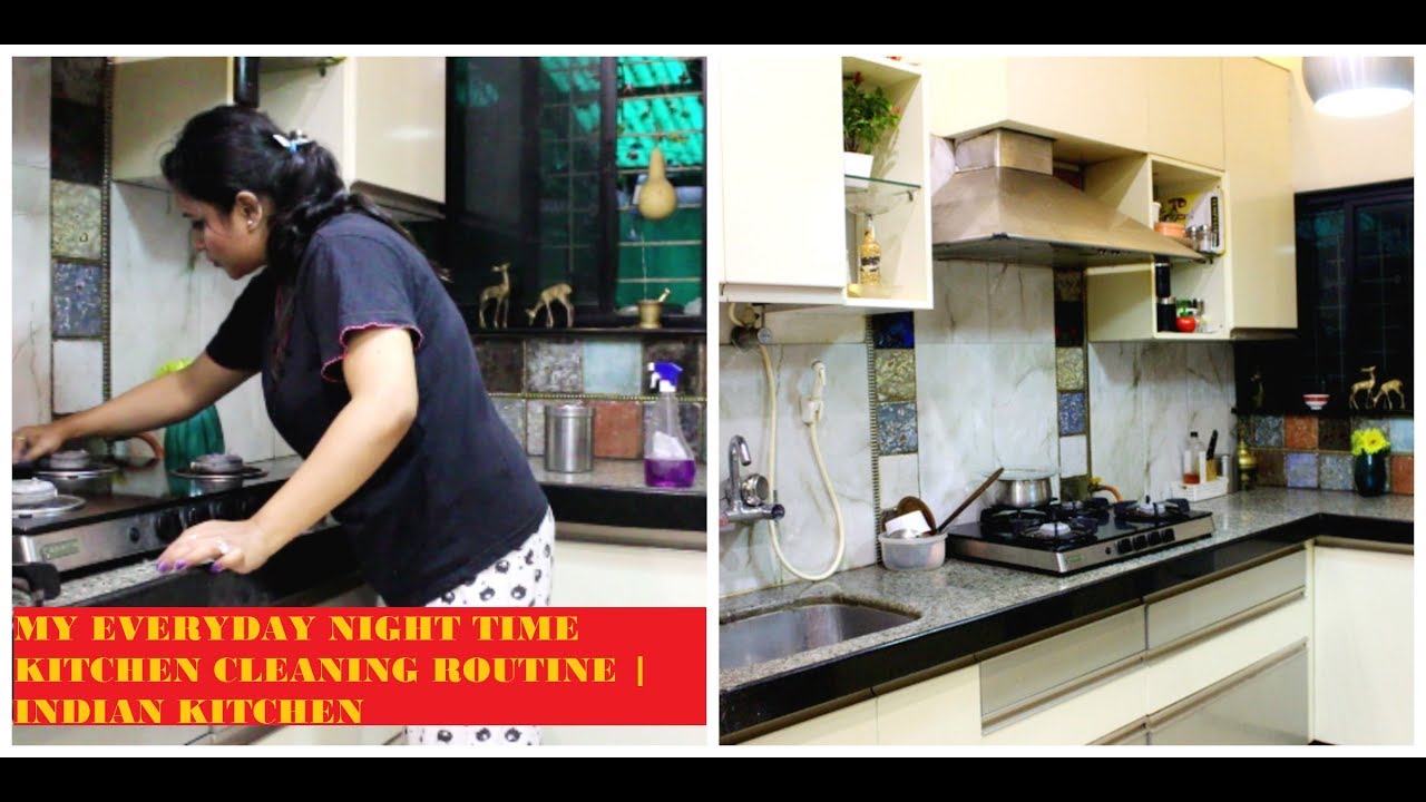 MY EVERYDAY EVENING TIME KITCHEN CLEANING ROUTINE | INDIAN KITCHEN ...