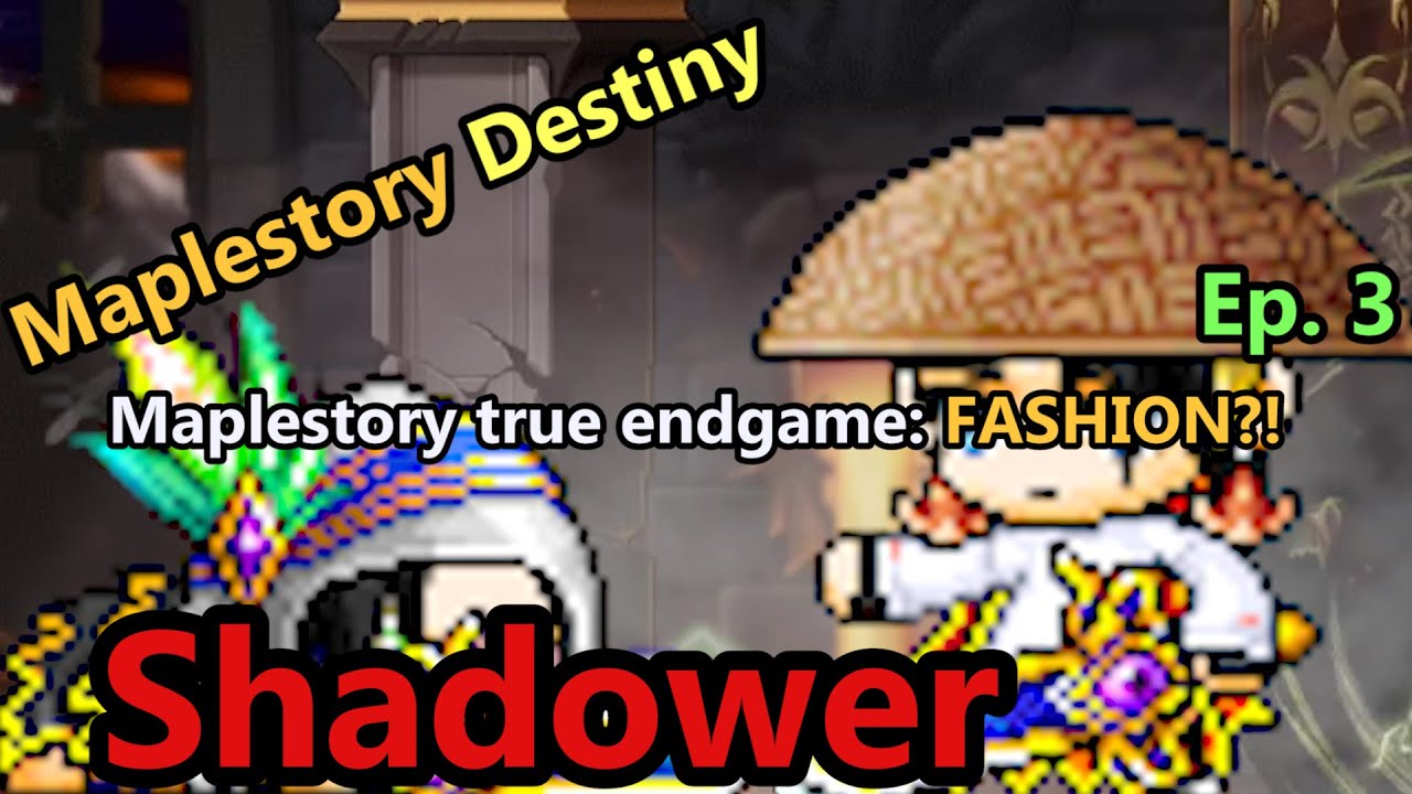 MapleSEA Destiny Update | Maplestory Shadower Progression Episode 3 ...
