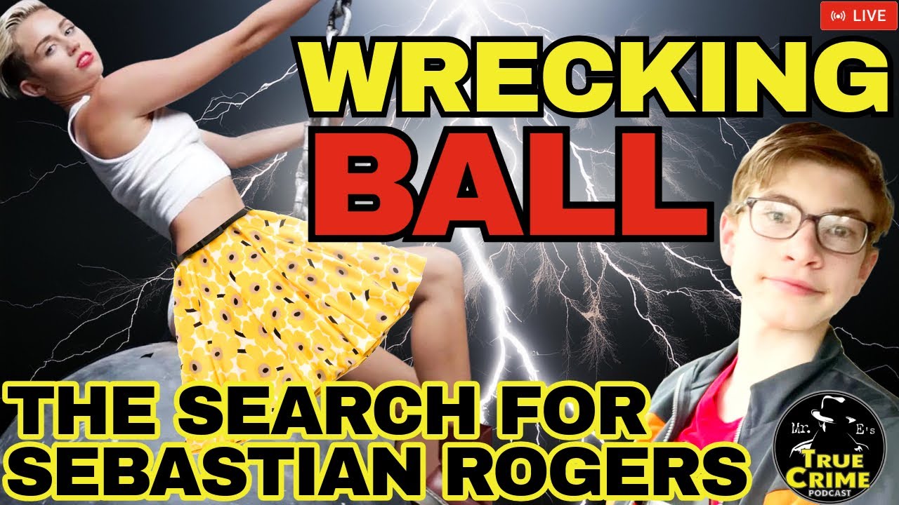 Wrecking Ball: The Search For Sebastian Rogers - YouTube