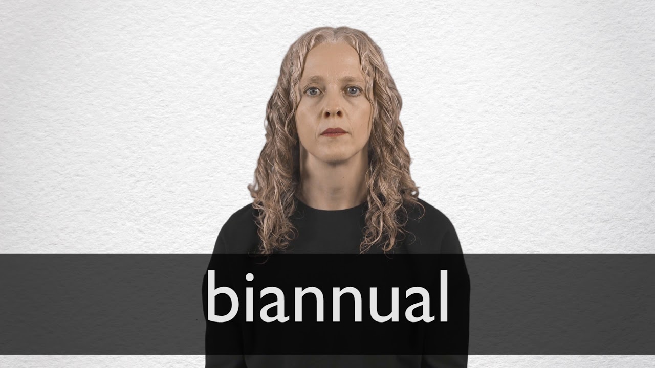 How to pronounce BIANNUAL in British English - YouTube