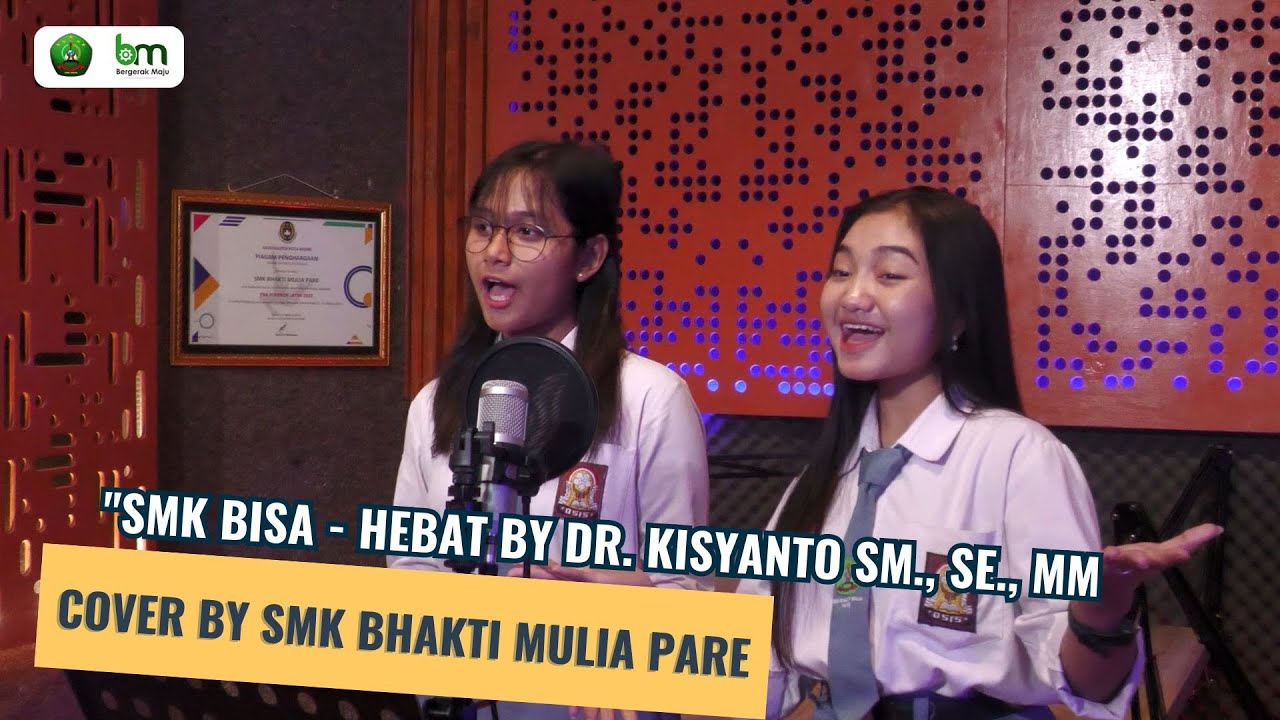 "SMK BISA - HEBAT By Dr. Kisyanto SM., SE., MM | COVER BY SMK BHAKTI ...