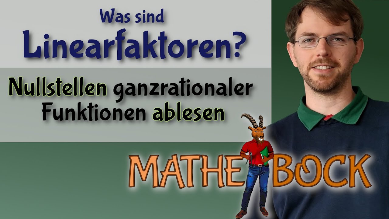Nullstellen direkt ablesen | Linearfaktoren -- Was sind Linearfaktoren ...
