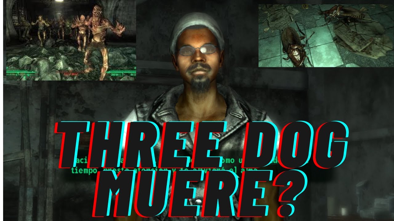 Fallout 3 Gameplay Español " THREE DOG MUERE? " PARTE 7 - YouTube