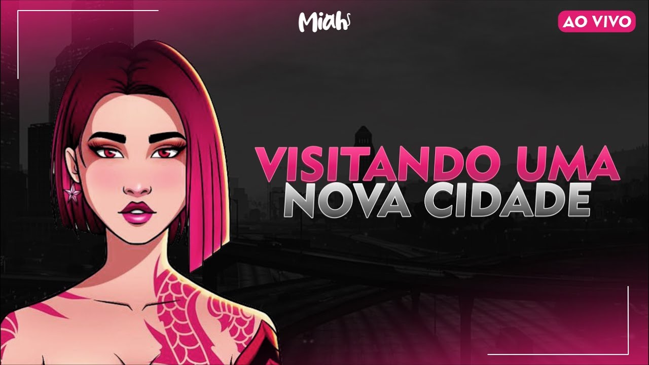 💖LIVE ON! CONHECENDO UMA NOVA CIDADE | NOVA CAPITAL RP | MIAH - YouTube