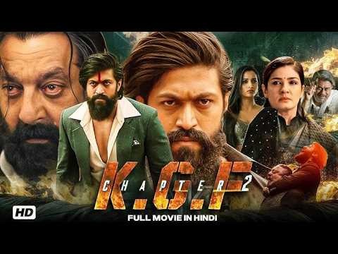 K.G.F: Chapter 2 (2022) Full Movie | Yash, Srinidhi Shetty