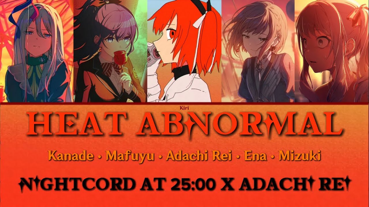 Heat Abnormal Nightcord at 25:00 with Adachi Rei Mix (Eng/Rom/Jp subs ...