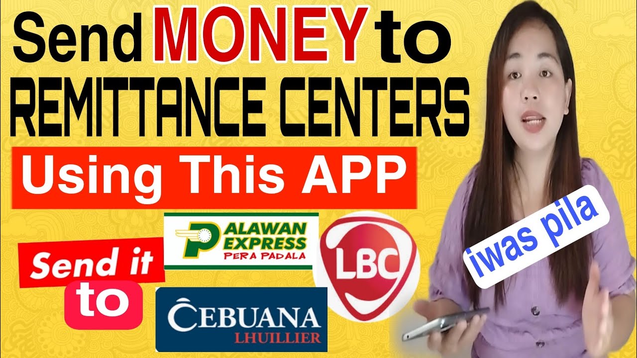 How to Send Money to Remittance Centers Using this APP | Easy and ...