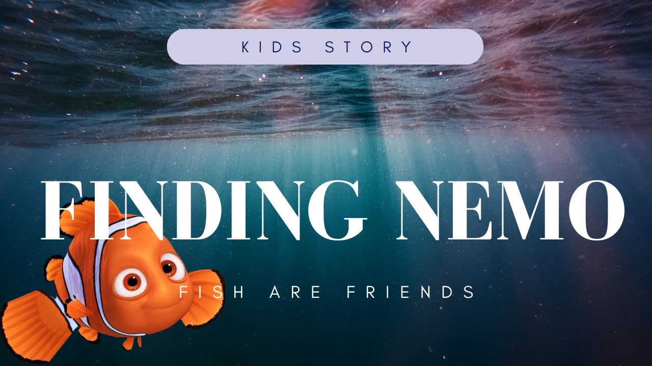 Finding Nemo: A Tale of Adventure and Family. Story telling about clown ...