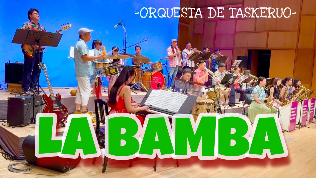 【ﾉﾘﾉﾘ♪ﾗ•ﾊﾞﾝﾊﾞ】LA BAMBA (arr. John Berry/ Ritchie Valens)- Orquesta de ...