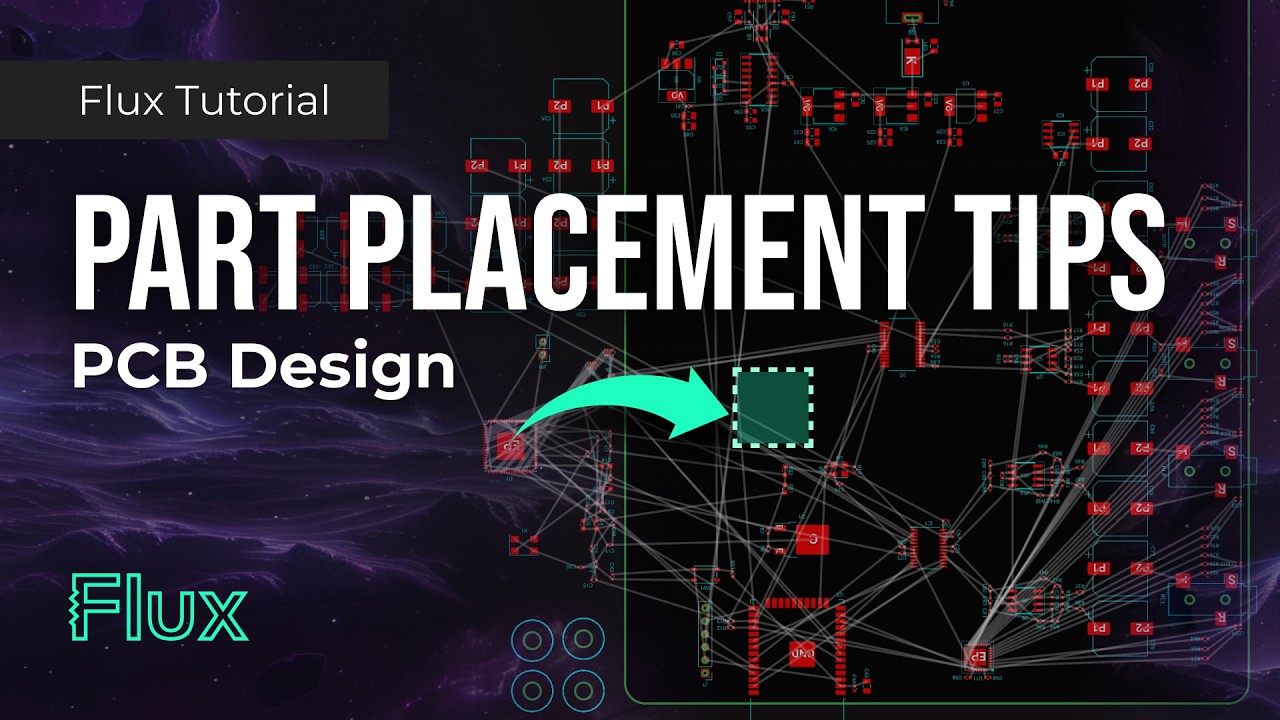Mastering PCB Part Placement: Plan the Perfect Layout with Flux - YouTube