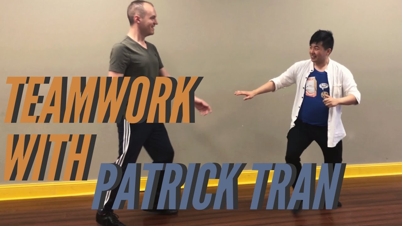 Teamwork with Patrick Tran - YouTube