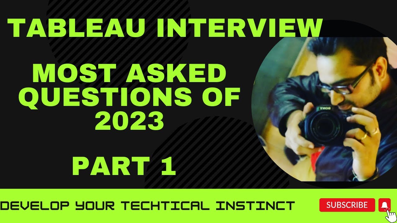 Most Frequently asked Tableau Interview Questions|2024 - YouTube