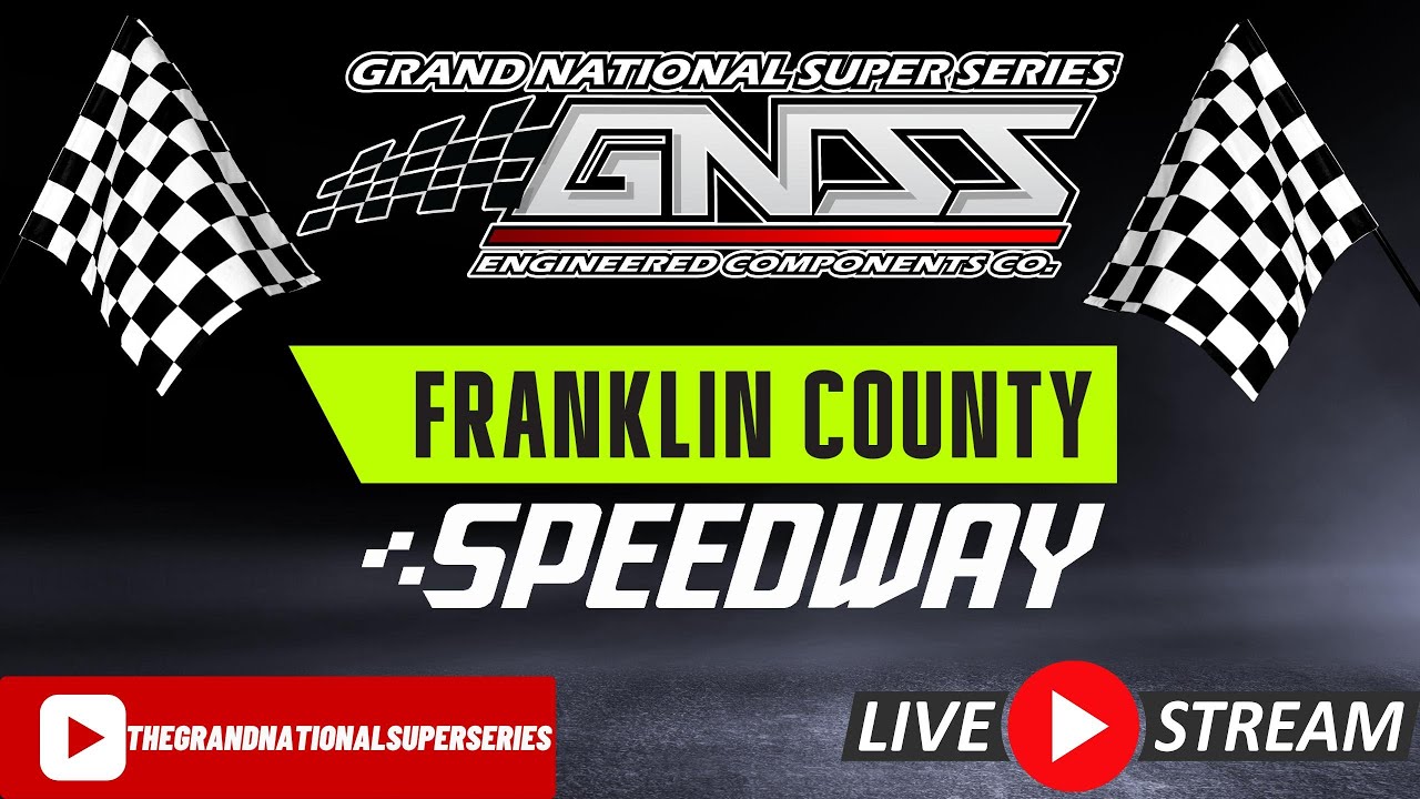 The Grand National Super Series - RACE 2 - Franklin County Speedway 07 ...
