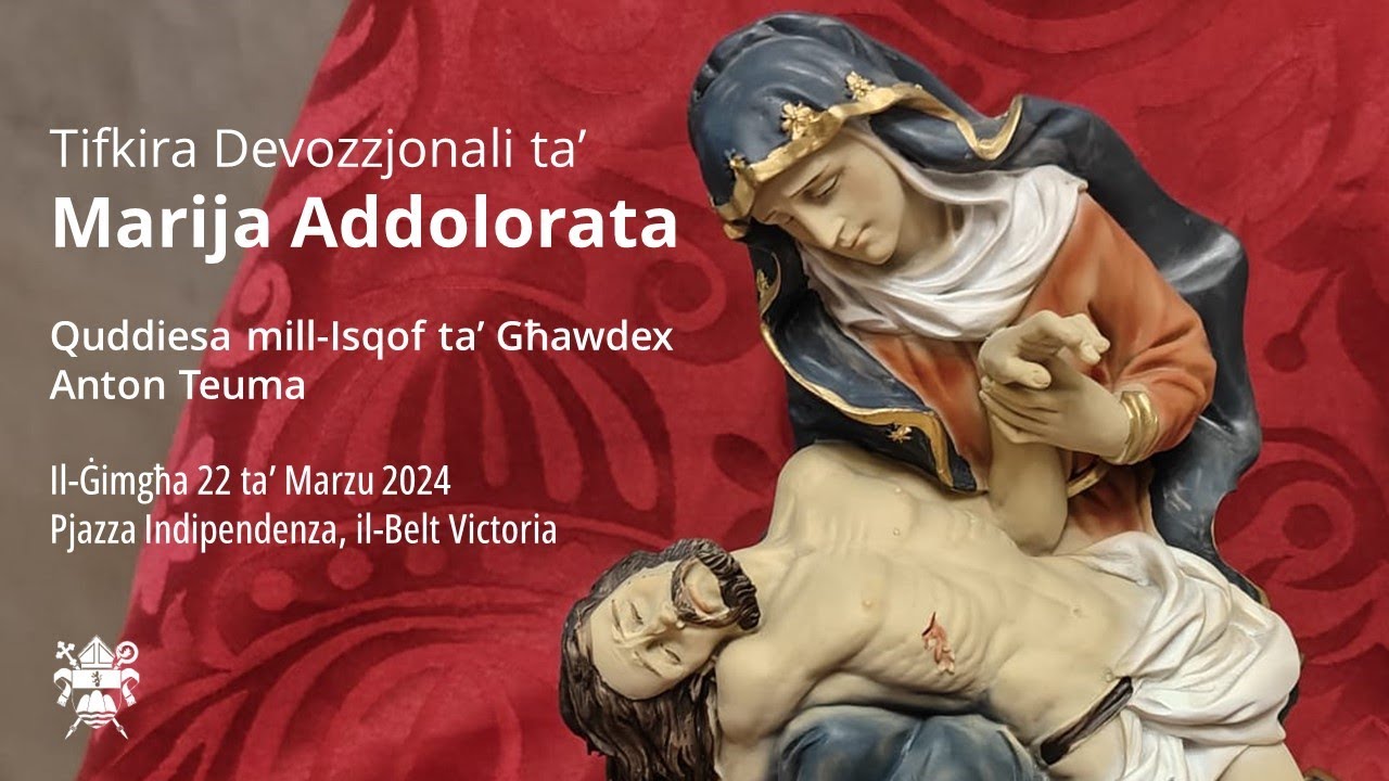 Tifkira Devozzjoni ta' Marija Addolorata - 22.03.2024 - YouTube