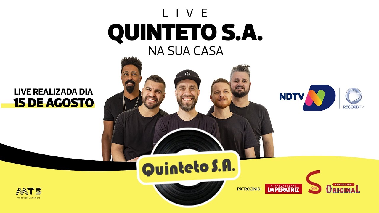 Quinteto S.A. | Live Quinteto S.A. Na Sua Casa - #FiqueEmCasa e Cante # ...