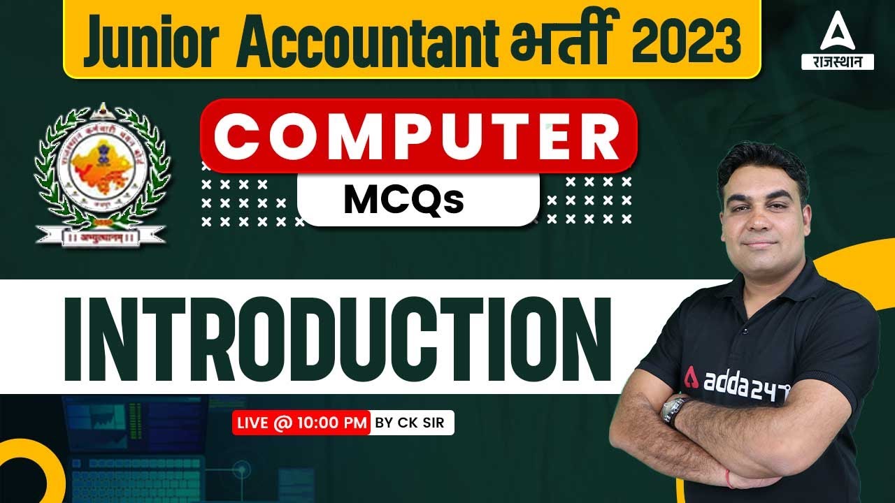 Introduction | Junoir Accountant & Sanganak Computer Classes 2023 by CK ...