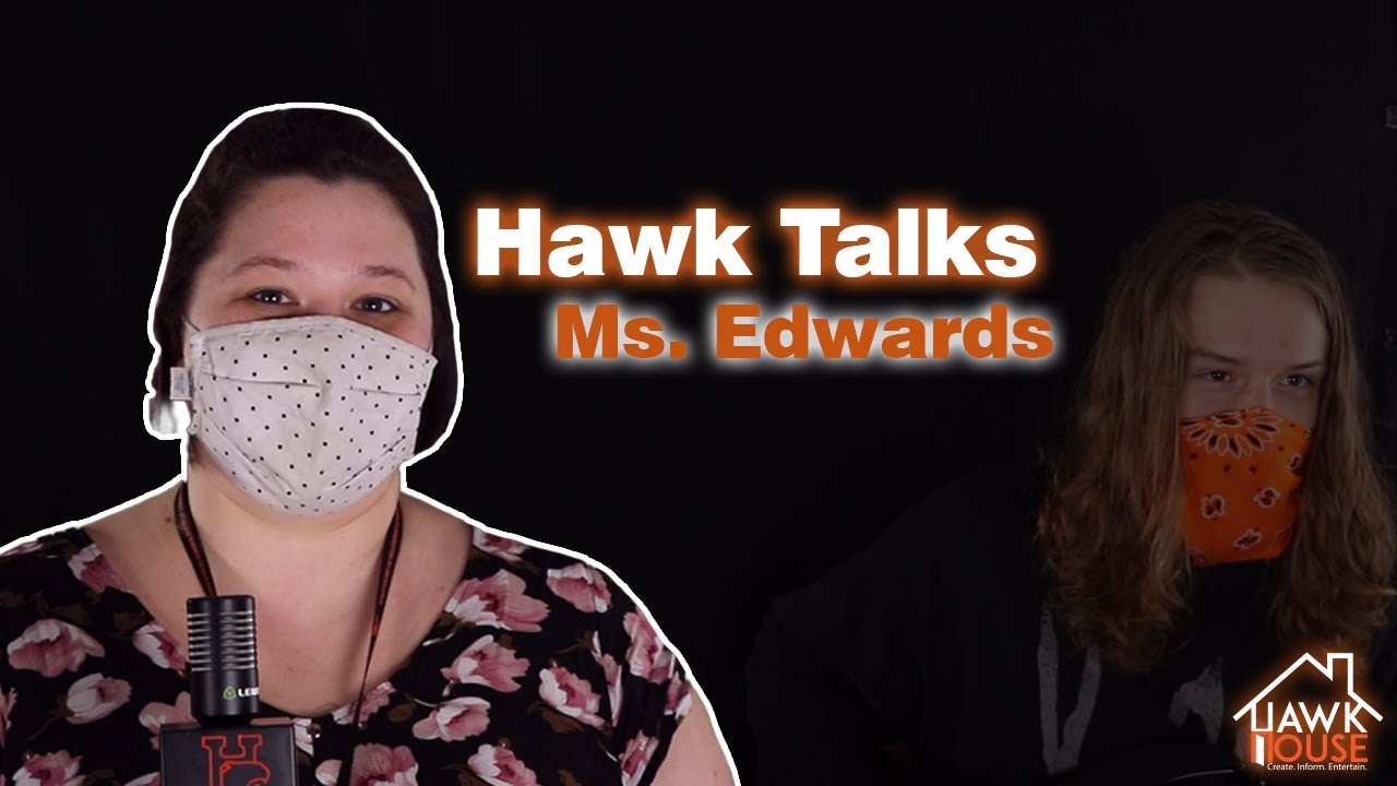 Hawk Talks with Ms. Edwards - YouTube